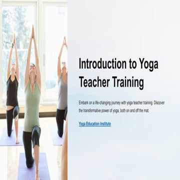 Introduction-to-Yoga-Teacher-Training yoga education institute.pptx