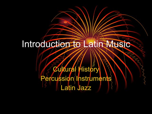 Latin american music | PPTX