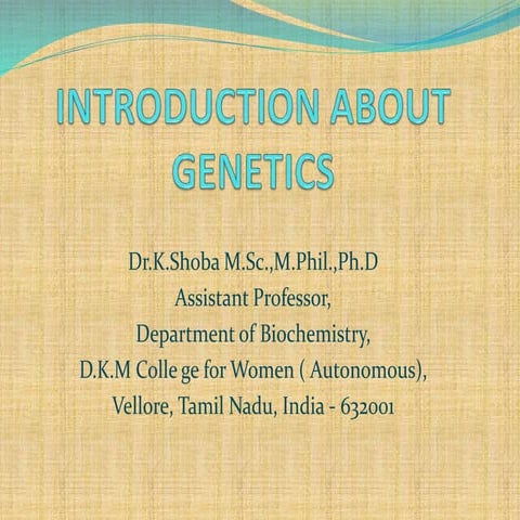 INTRODUCTION ABOUT GENETICS.ppt