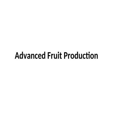 Introduction to fruit production and processing | PPT