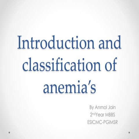 Anemia and its classification | PPTX