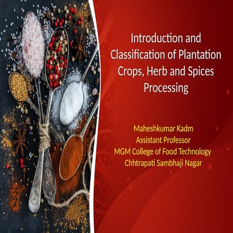 Classification of Spices and flavours Technology ppt | PPT