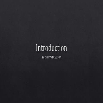 GE 5 Introduction to Arts Appreciation.pptx