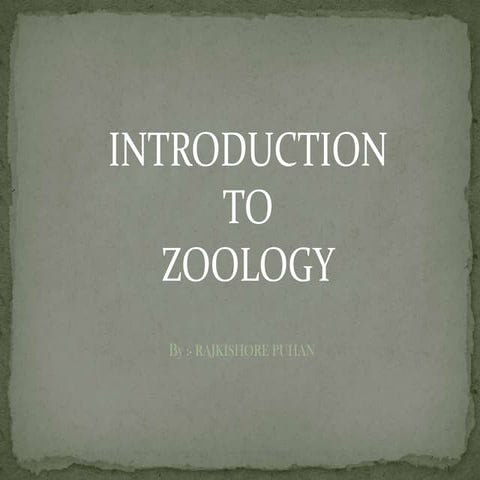 Introduction & branches of zoology | PPTX