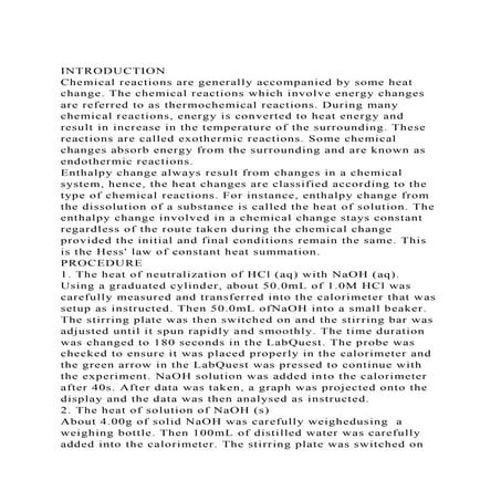 INTRODUCTIONChemical reactions are generally accompanied by some.docx ...