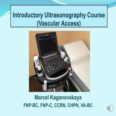 Introduction course to Ultrasound Vascular Access | PPTX