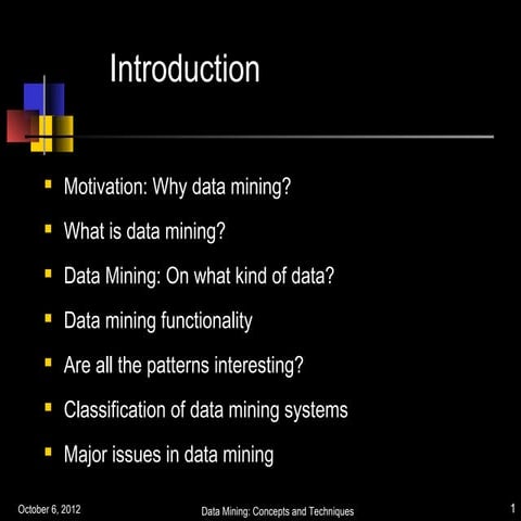 Data mining (lecture 1 & 2) conecpts and techniques