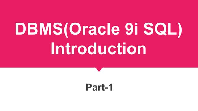 Dbms Oracle 9i Sql Introduction Pptx