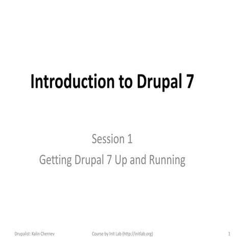Introduction To Drupal 7 Getting Drupal Up And Running Ppt 
