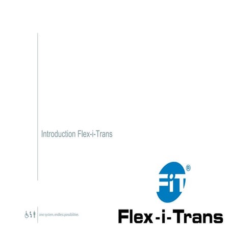 Introduction Flex I Trans 2012 | PPT