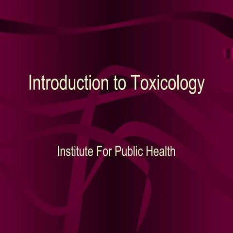 Introduction Into Toxicology Ppt