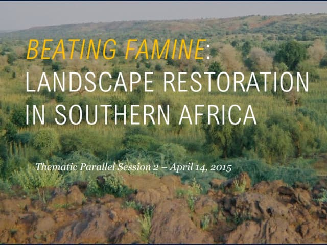 Beating Famine: Landscape restoration in Southern Africa - CIFOR-ICRAF ...