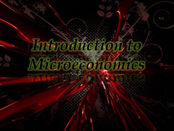 Introduction To Microeconomics - Class 12 | PPTX