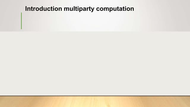 Introduction Multiparty Computation Ppt