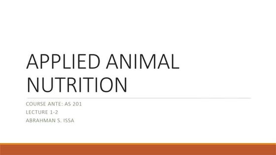 ANIMAL NUTRITION AND FEEDING LECTURE CONTENT | PDF | Agriculture ...