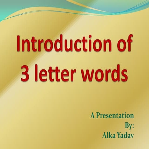 Introduction of 3 letter words | PPT