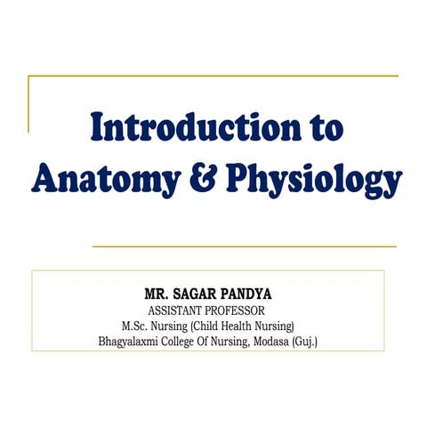 INTRODUCTION OF ANATOMY & PHYSIOLOGY.ppt