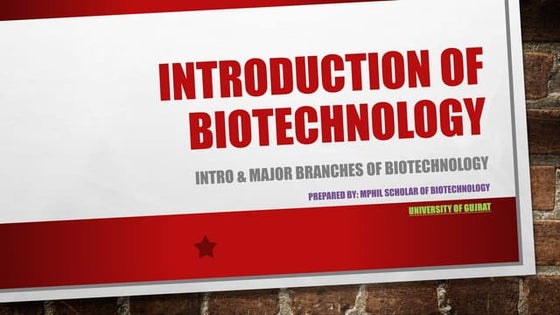 Biotechnology; The 21 Century Life's Technology | PPT
