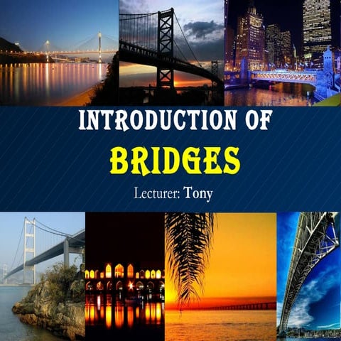 Introduction of bridge | PPT