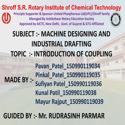 Introduction of coupling (machine design & industrial drafting ) | PPTX
