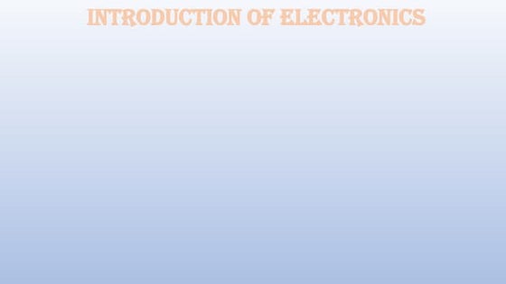 Evolution of electronics | PPT