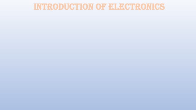 Introduction to Basic electronics | PPT