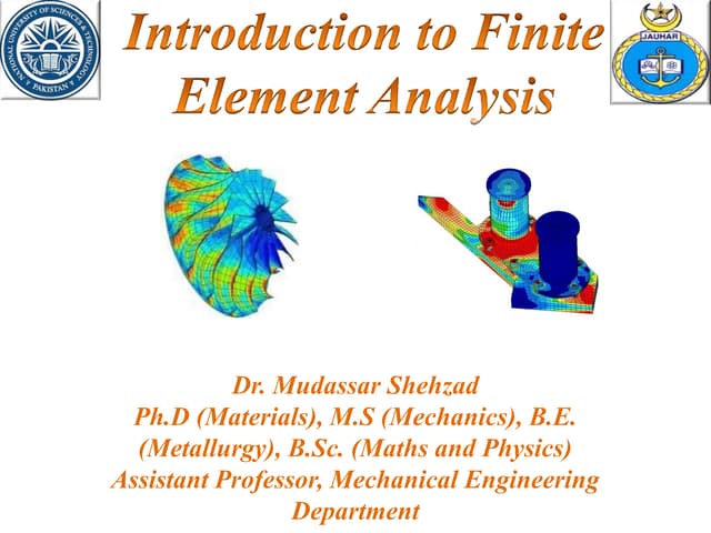 INTRODUCTION TO FINITE ELEMENT ANALYSIS | PPTX