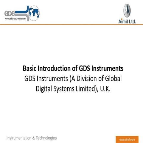 Basic Introduction of GDS Instruments by Aimil Ltd India | PPTX