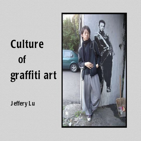 Introduction of graffiti | PPT