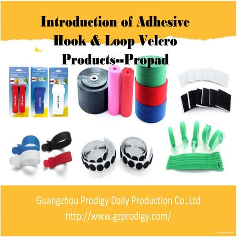 Introduction of hook and loop velcro products -propad | PPT
