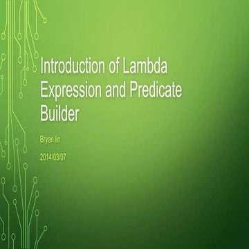 Introduction Of Lambda Expression And Predicate Builder Ppt