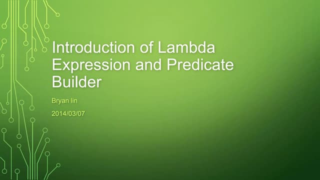 Introduction Of Lambda Expression And Predicate Builder Ppt