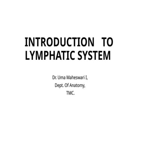 Introduction of Lymphatic System145.pptx