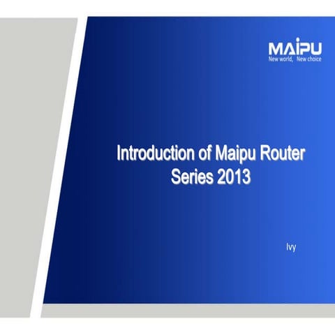 Introduction of maipu router series | PPTX