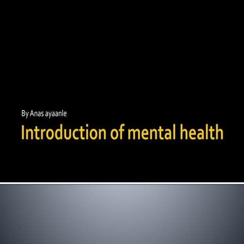 Introduction of mental health | PPTX