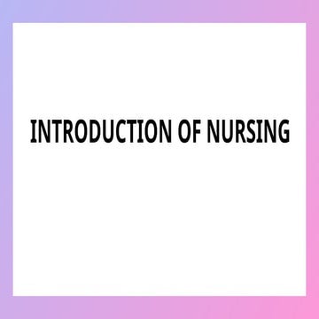 INTRODUCTION OF NURSING.pptx for professional | PPTX