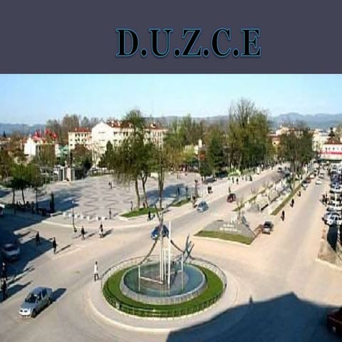 Introduction of our city Duzce ( DÜZCE) TURKEY | PPTX