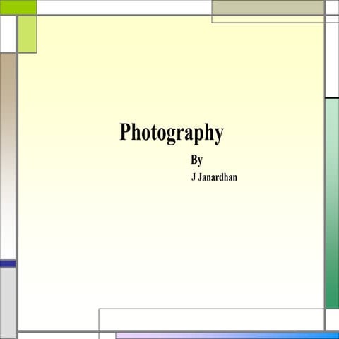 Introduction of photography | PPT