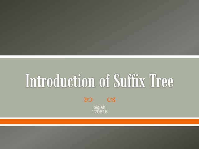 Introduction Of Suffix Tree Pdf Programming Languages Computing