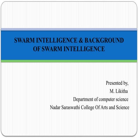 Introduction of swarm intelligence & background of swarm intelligence ...