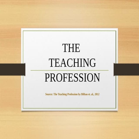 Teaching as a Vocation, Mission and Profession | PPTX