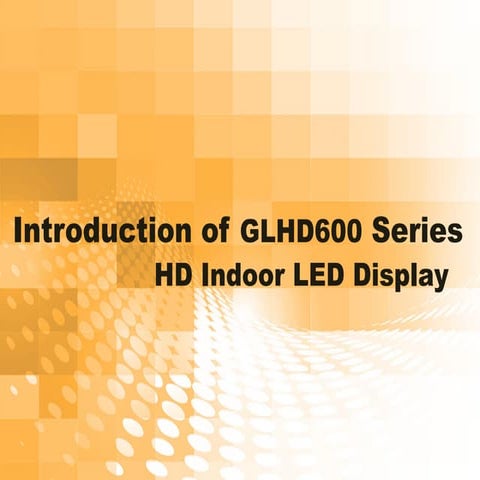 GLite Introduction of ultra high definition led display -GLHD600 series ...