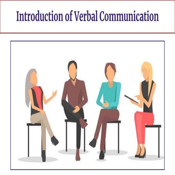 Introduction of verbal communication | PPTX