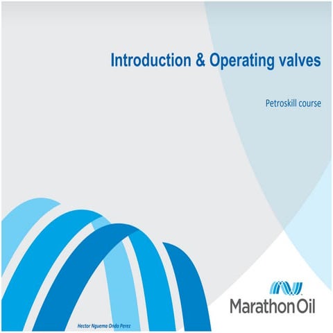 Introduction & operating valves | PPTX