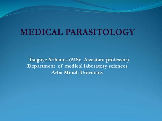 Introduction to medical parasitology | PPTX | Biological Sciences | Science
