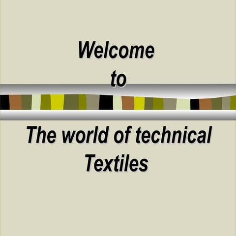 Introduction to technical textiles3 | PPTX