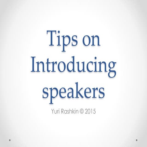 Tips on Introducing Speakers | PPTX