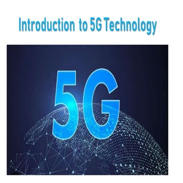 Introduction to 5G Technology with all requirements.pptx