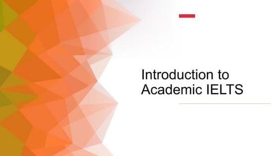 Introduction to IELTS Exam 2023 | PPT