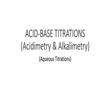 Alkalimetry and acidimetry | PPTX